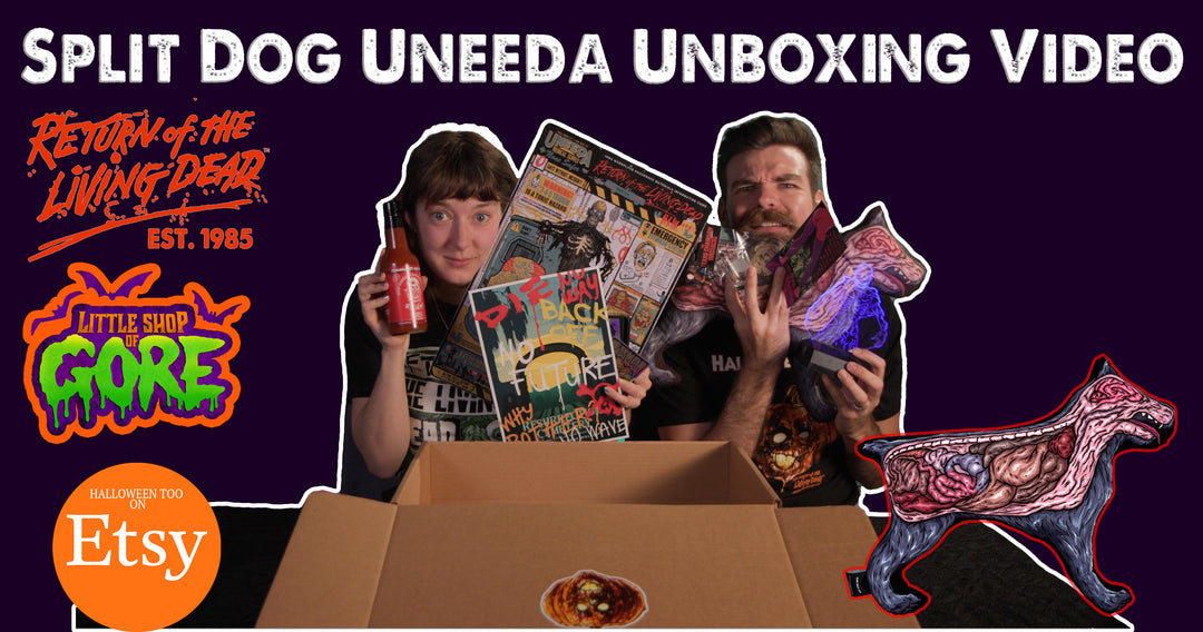 Split Dog Unboxing Video – Return of the Living Dead